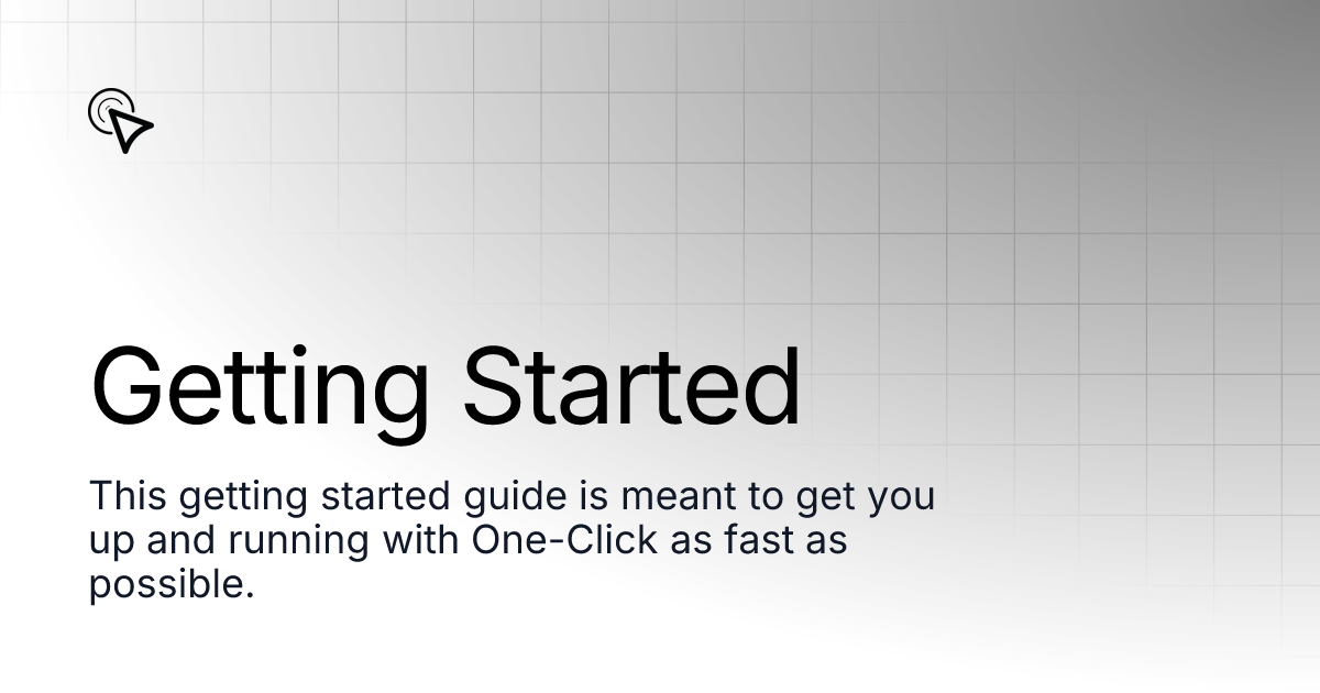 Getting Started | One-Click Docs